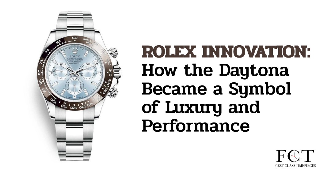 Rolex Innovation: How the Daytona Became a Symbol of Luxury and Perfor